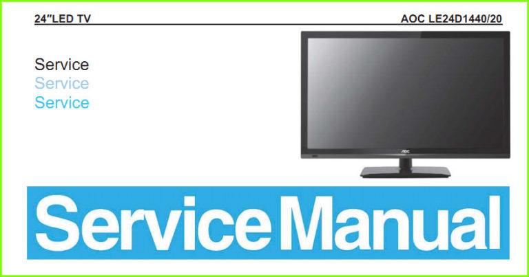 Aoc LE24D1440/20 схема и инструкция по ремонту
